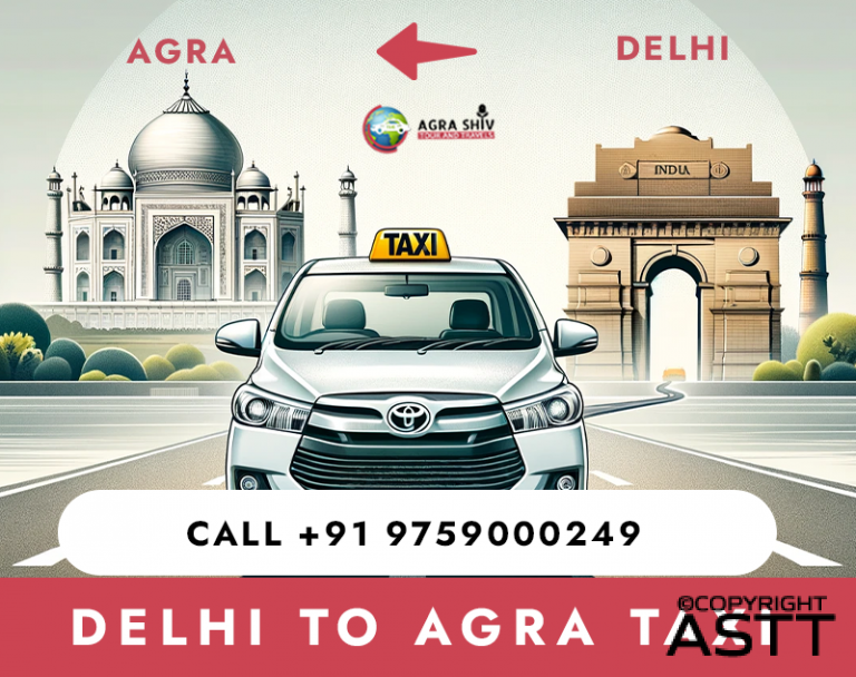 Delhi to Agra Taxi Hire from ₹1600 | Book Car Rental
